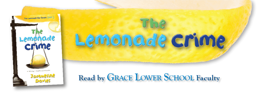The Lemonade Crime - Grace School